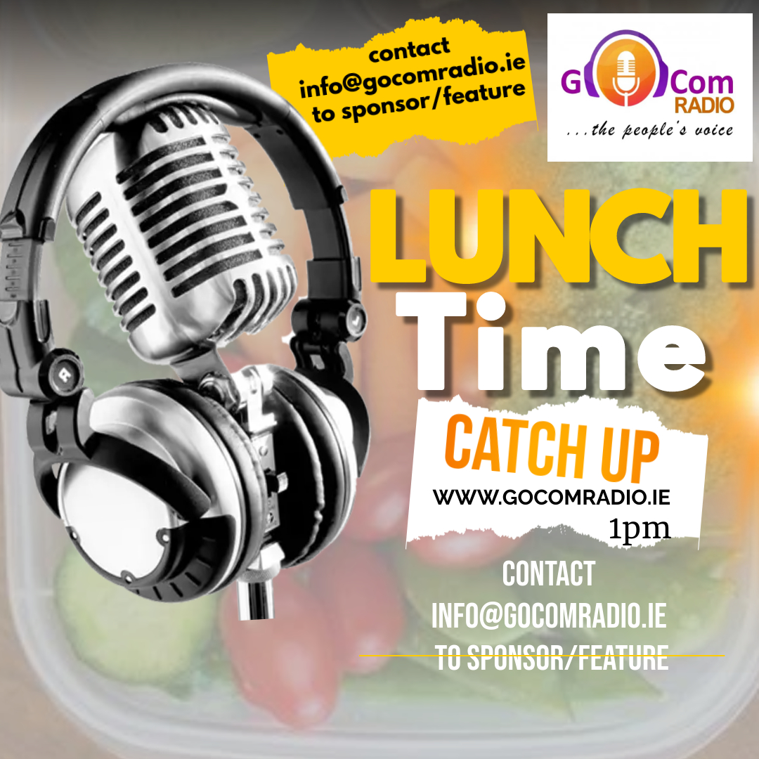 Lunchtime Catchup, 1pm - GOCOM Radio